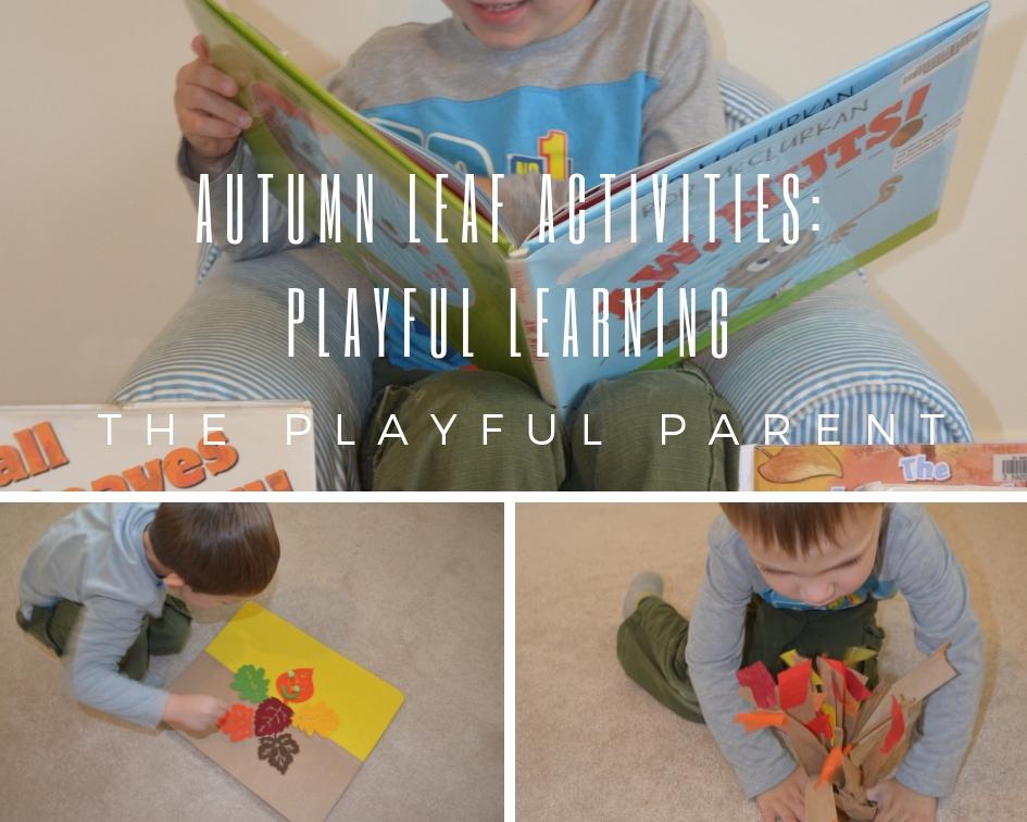 AUTUMN LEAF ACTIVITIES: PLAYFUL LEARNING
