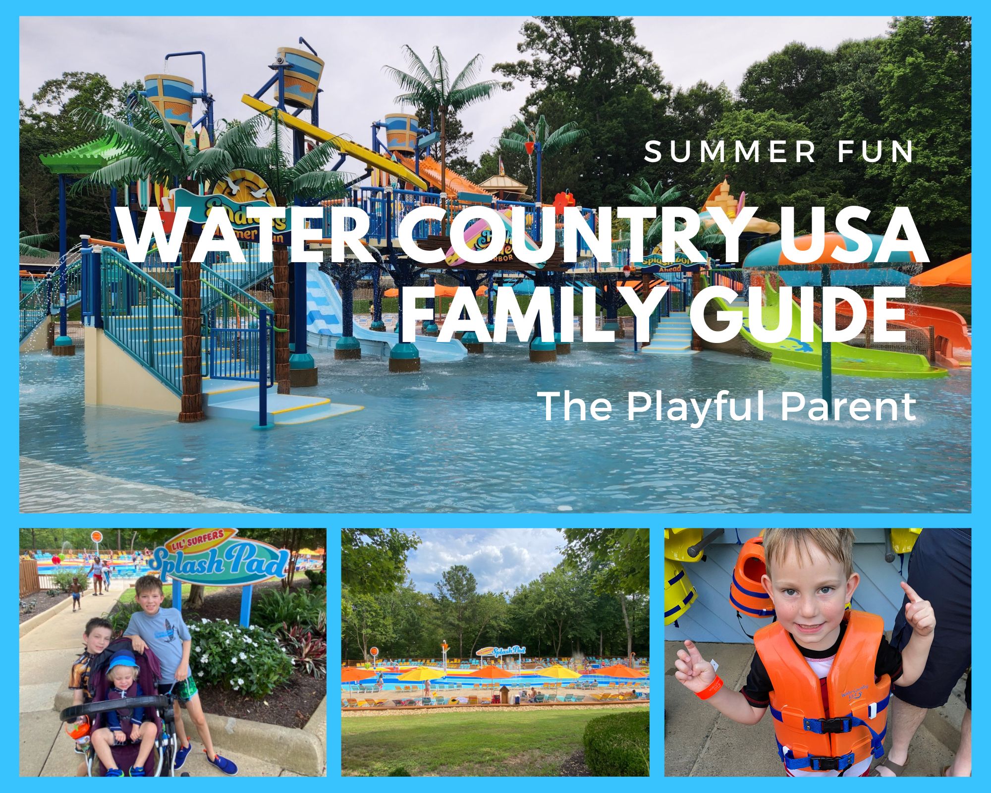 SUMMER FUN: WATER COUNTRY USA FAMILY GUIDE